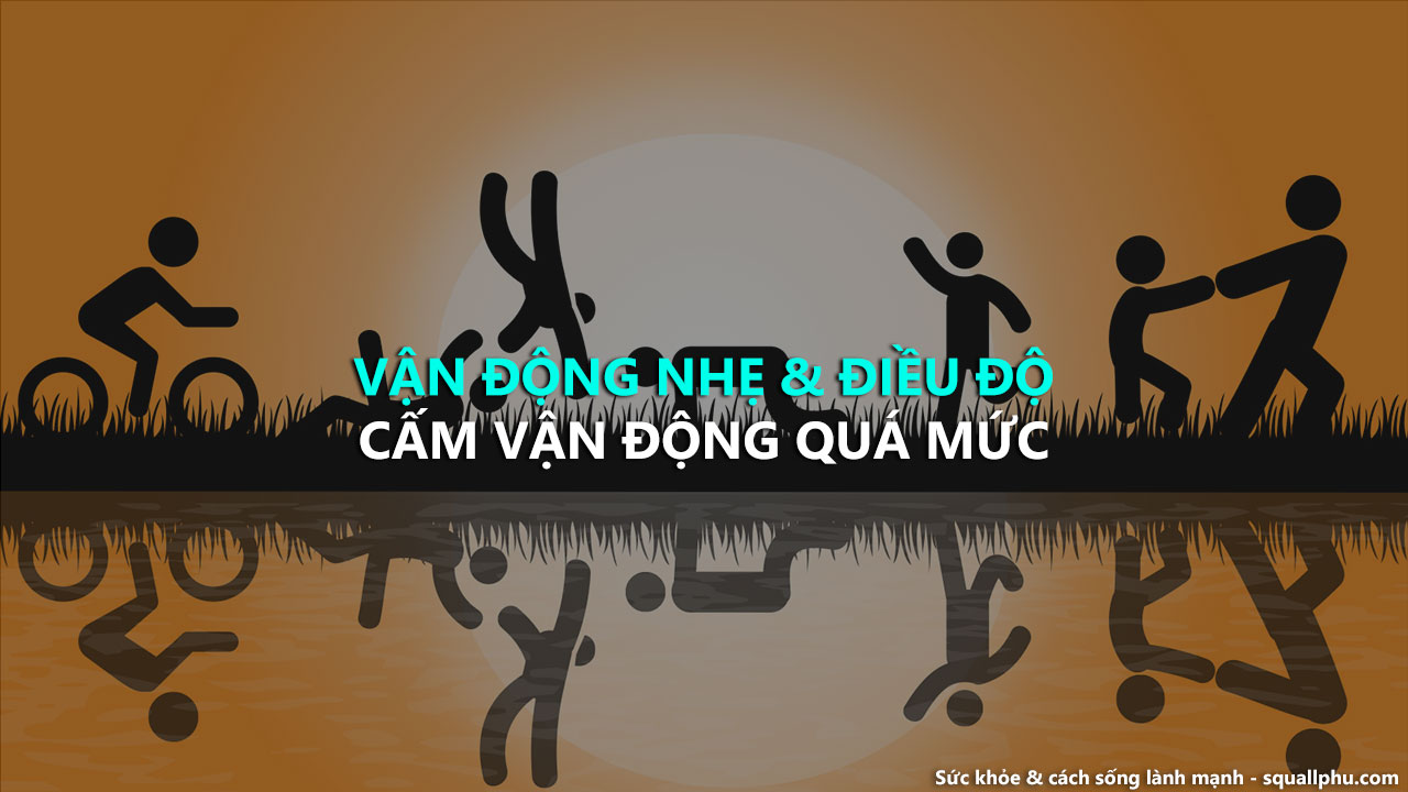 Thế nào là vận động đúng, vận động hợp lý? Nguy cơ tiềm ẩn về già khi ...